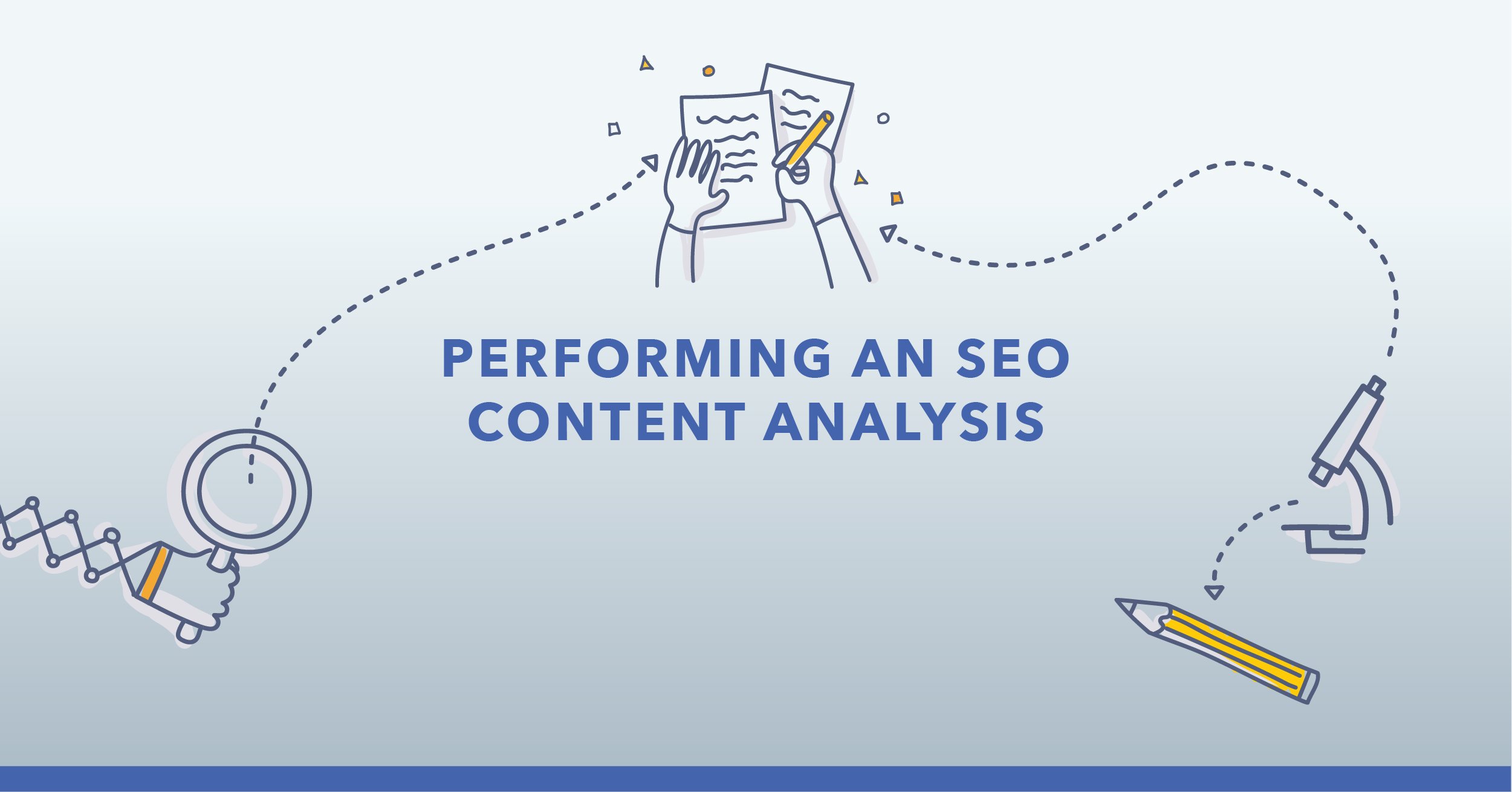 SEO Content Analysis: How to Evaluate New and Existing Content